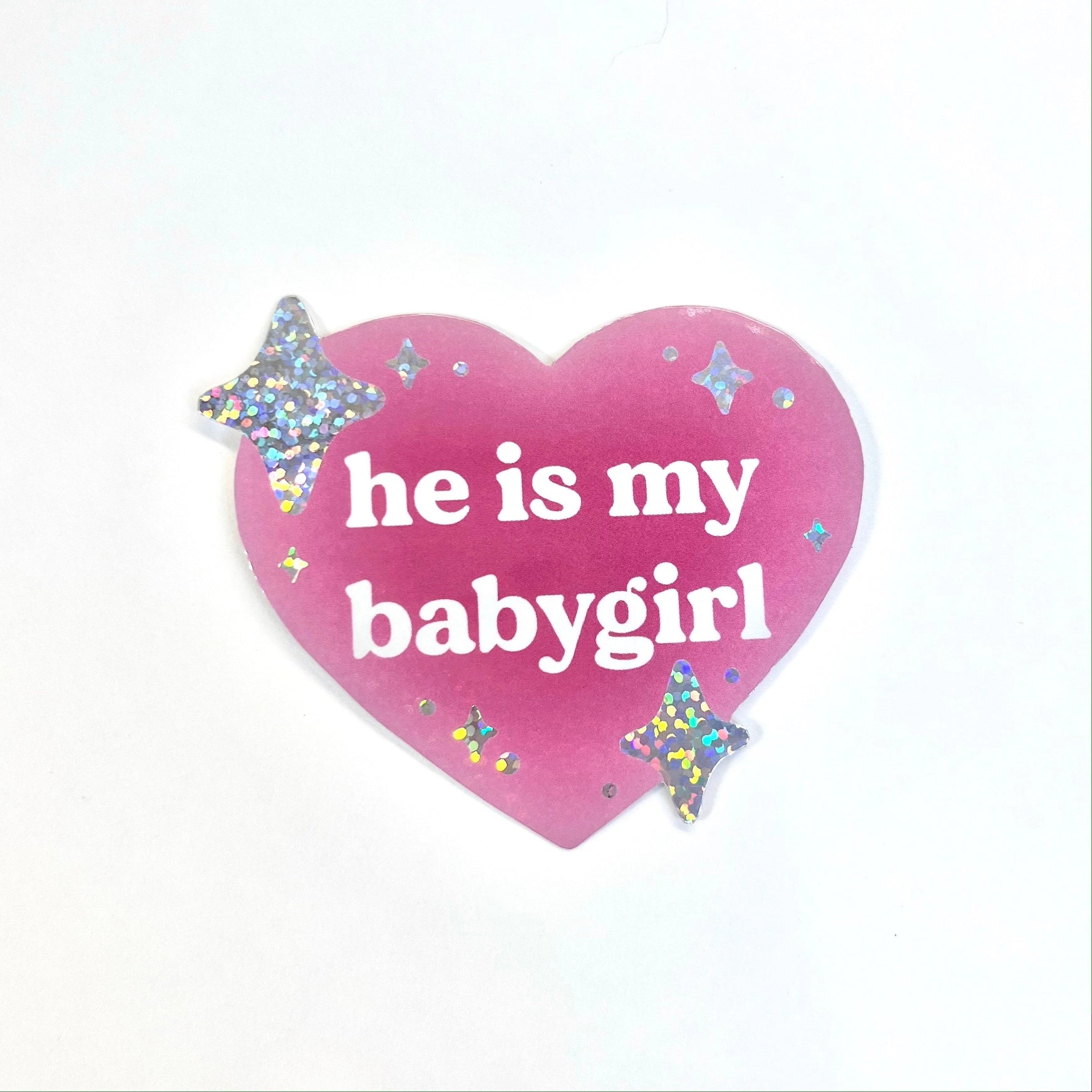 He Is My Babygirl Heart - Vinyl Sticker – Secret Planet Print Shop