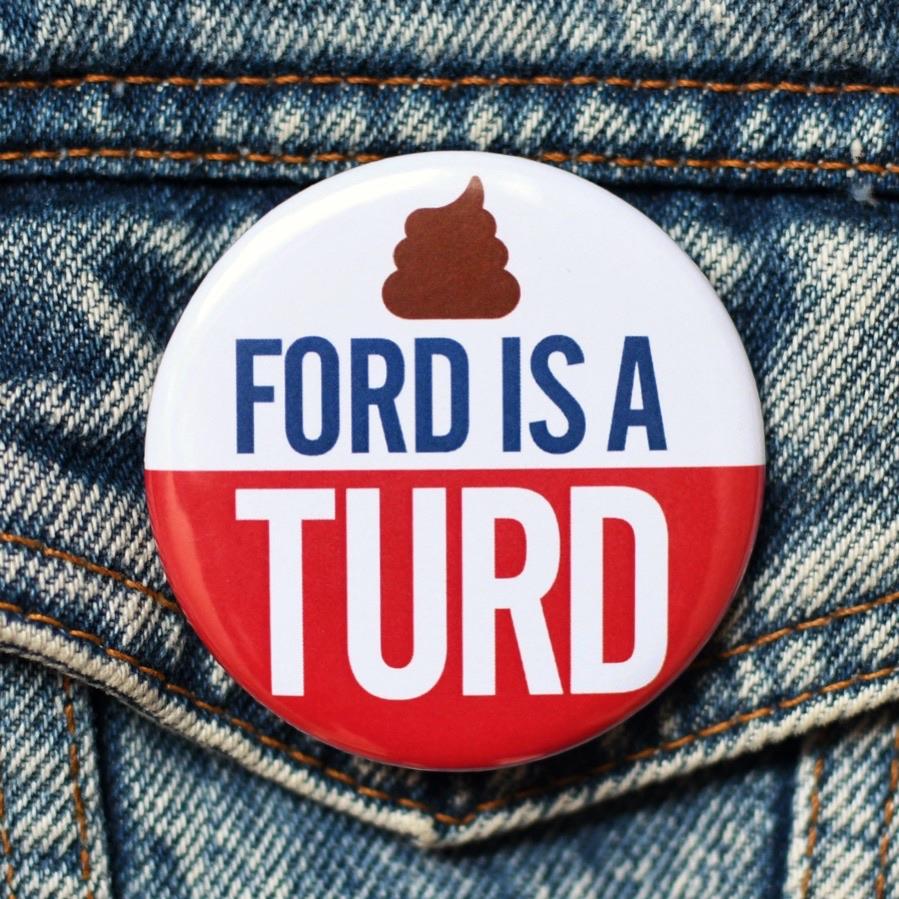 Ford Is A Turd Button – Secret Planet
